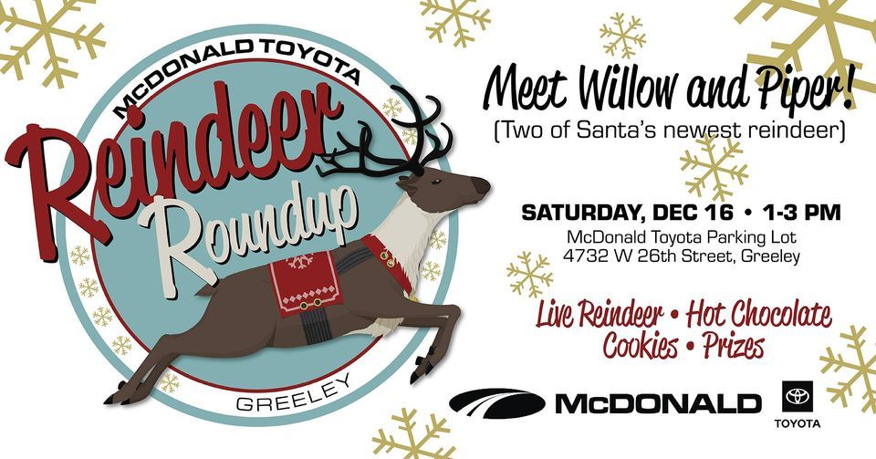 McDonald Toyotas Reindeer Roundup, McDonald Toyota Greeley, December 16 ... McDonald Toyotas Reindeer Roundup, McDonald Toyota Greeley, December 16 ...