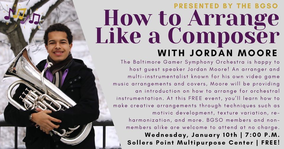 How to Arrange Like A Composer with Jordan Moore, Sollers Point ...
