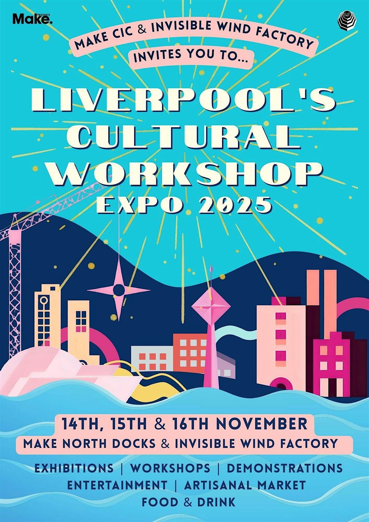 Liverpools Cultural Workshop Expo 2025, Make North Docks, Liverpool, 14 ...