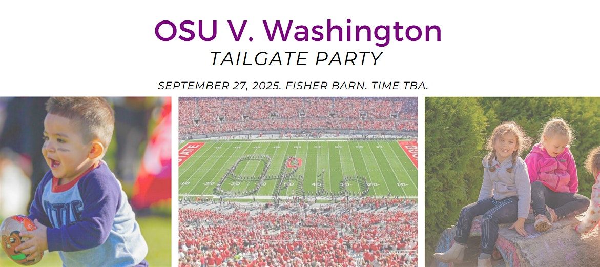 OSU V. Washington Tailgate Party Hosted by Beth Fisher & Amanda Bundy ...