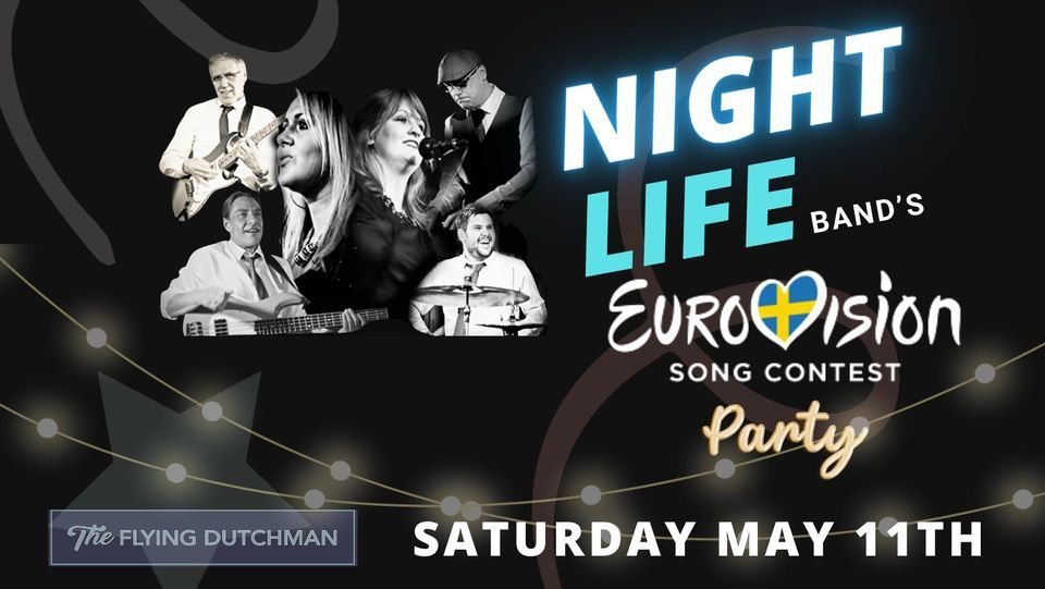 Night Life Bands Eurovision Party , The Flying Dutchman, Lowestoft, 11 ...