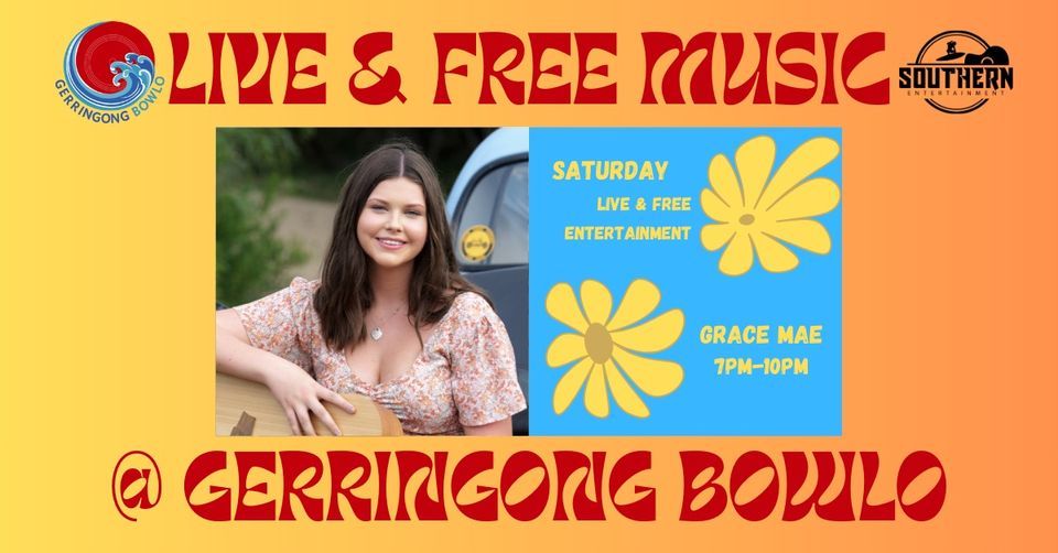 Grace Mae @Gerringong Bowlo, Gerringong Bowlo, South Nowra, 30 ...