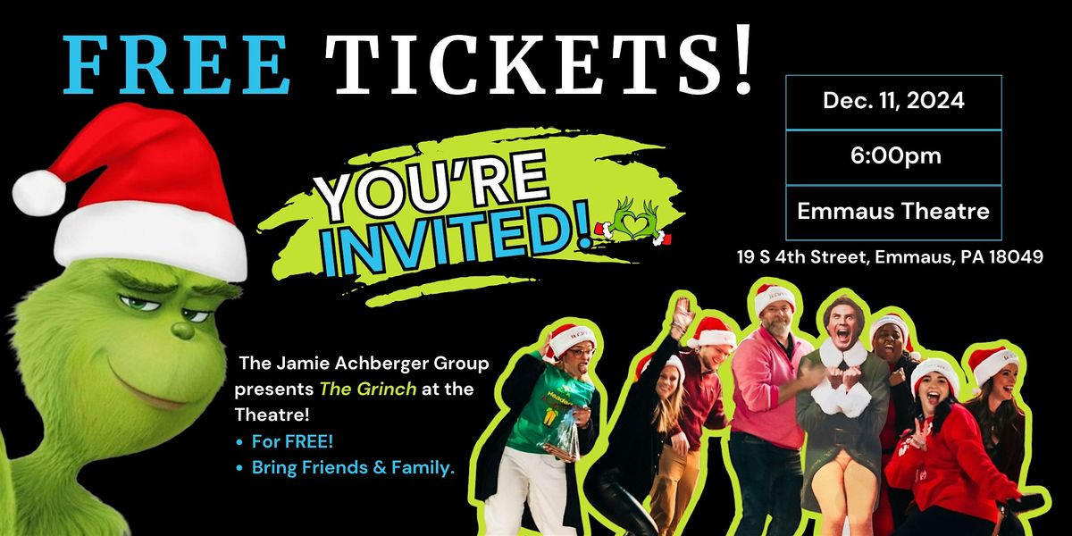 The Jamie Achberger Group presents The Grinch at the Theatre!, Emmaus ...