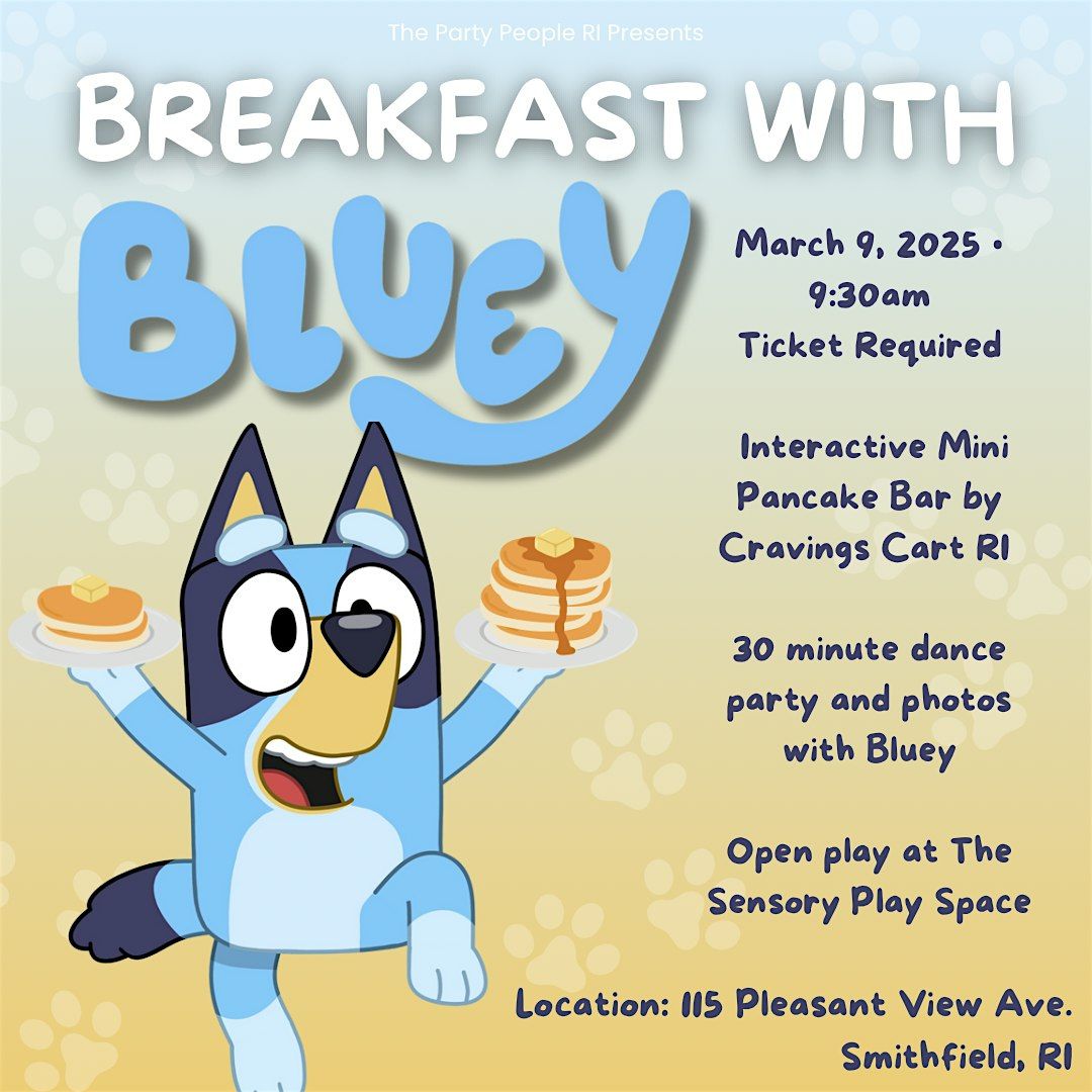 BREAKFAST WITH BLUEY, The Sensory Play Place LLC, Smithfield, 9 March ...