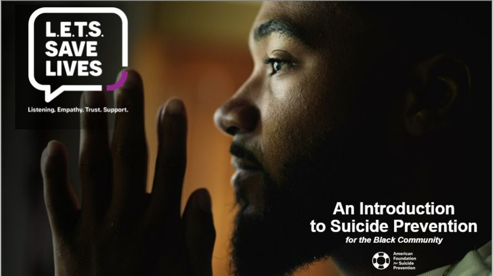 L.E.T.S. Save Lives: An Introduction to Suicide Prevention for the ...