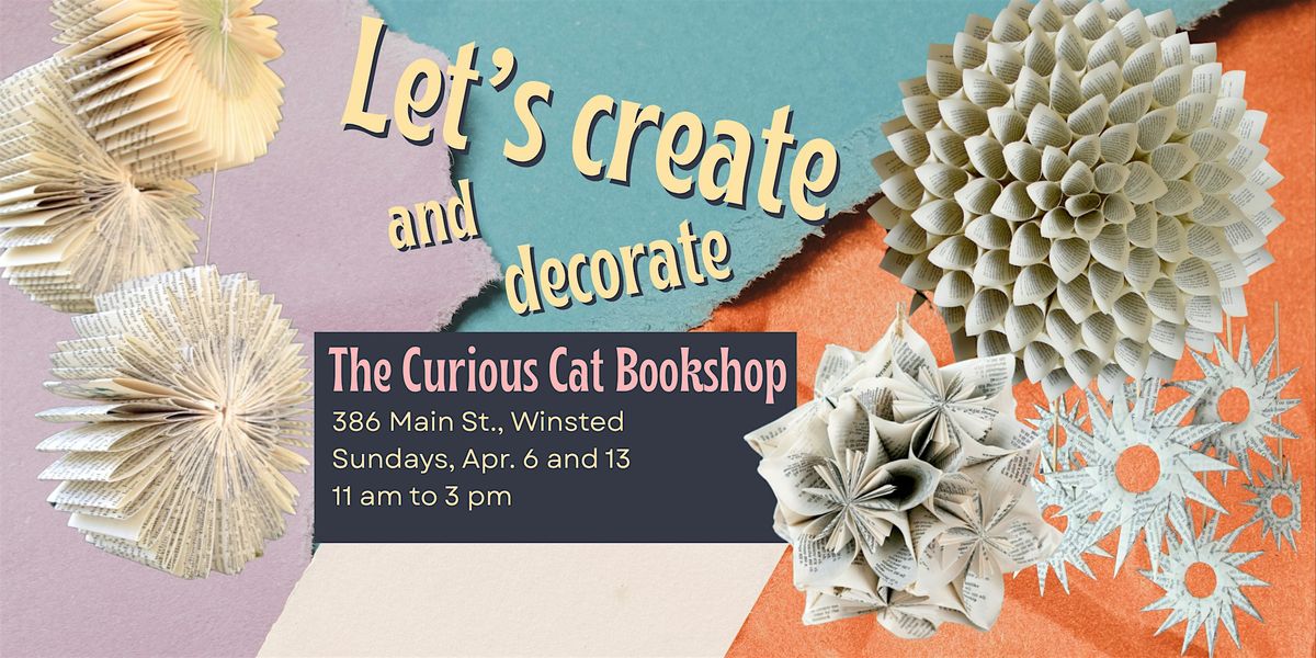 Paper crafts at the bookstore, The Curious Cat Bookshop, Main Street ...