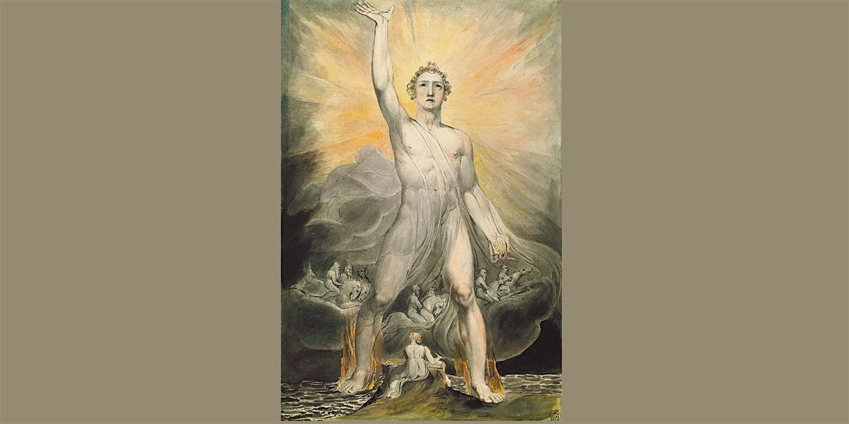 William Blake and the Rediscovery of the Imagination – Things to Do in ...