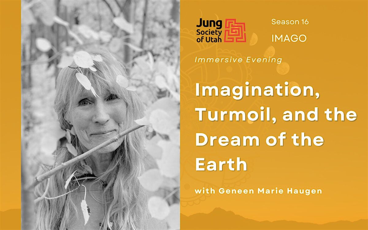 Immersive Evening: Imagination, Turmoil, and the Dream of the Earth ...
