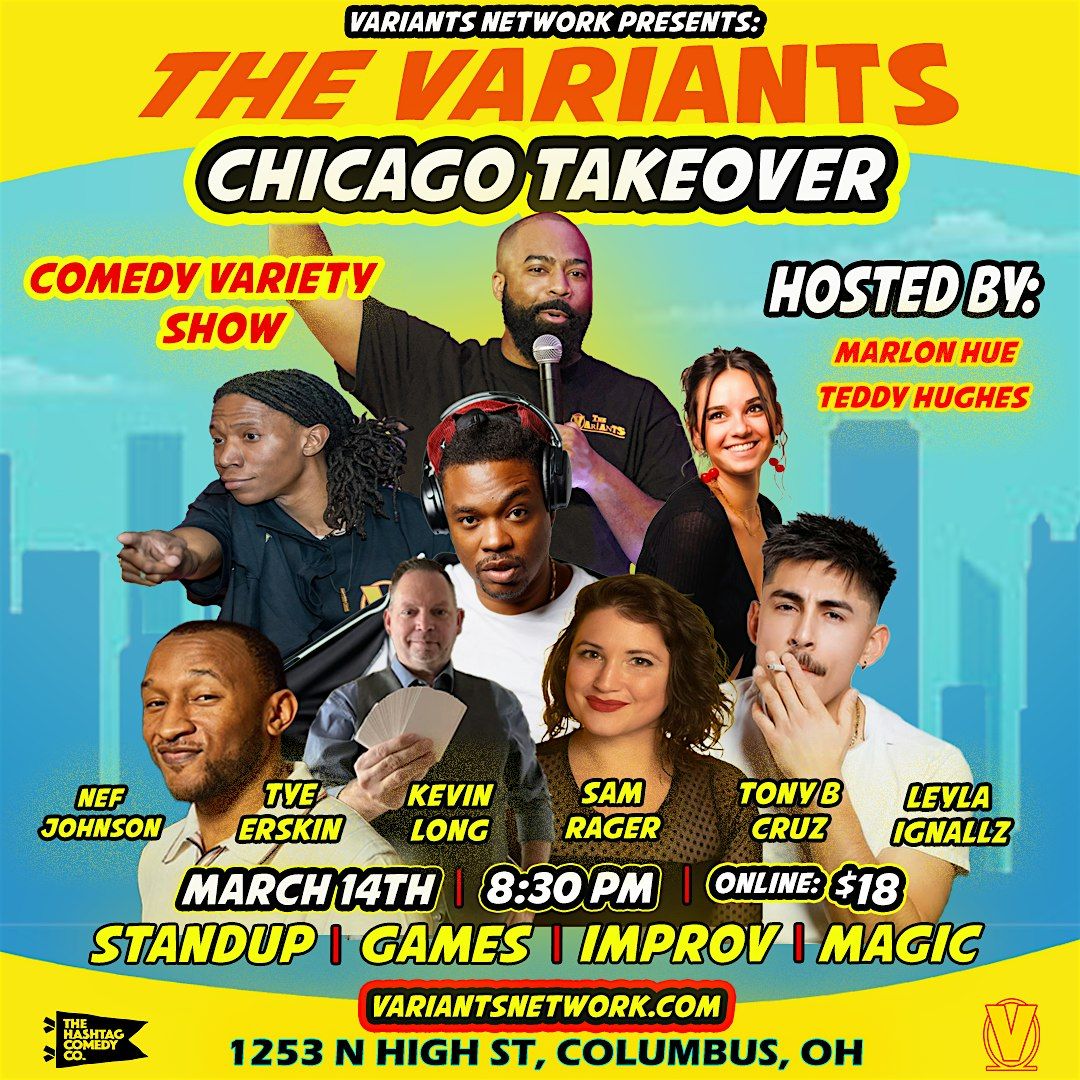The Variants! Chicago Takeover Variety Show, The Hashtag Comedy Club ...