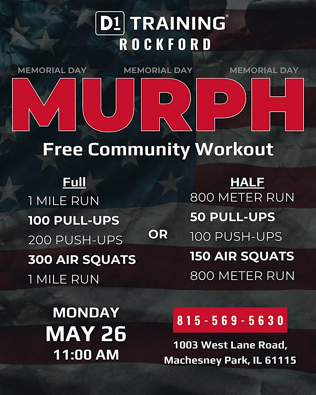 Memorial Day Community Workout - Murph, D1 Training Rockford, Machesney ...