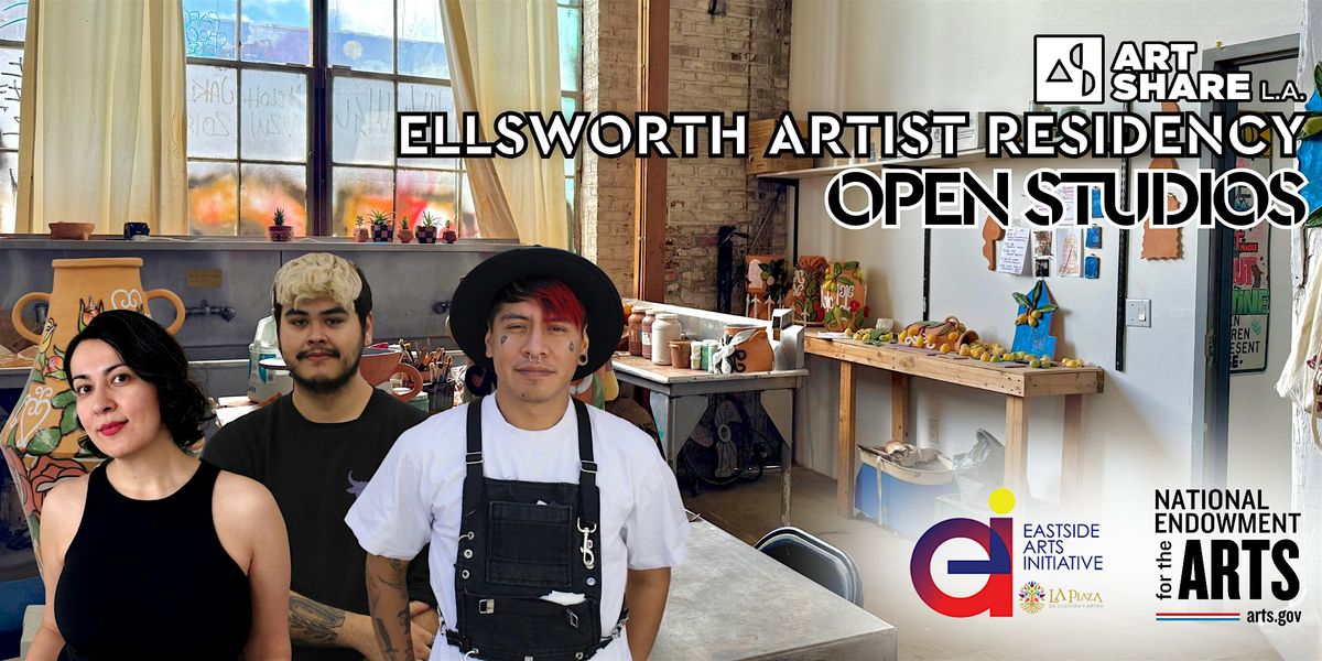 Art Share L.A. Ellsworth Artist Residency Program Open Studios, Art ...
