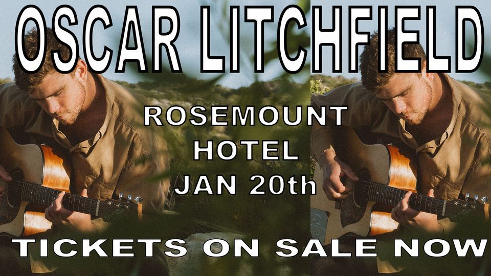 OSCAR LITCHFIELD // ROSEMOUNT HOTEL // PERTH // WA, Rosemount Hotel ...