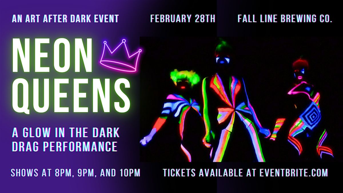 Neon Queens, Fall Line Brewing Co., Macon, 28 February 2025 | AllEvents