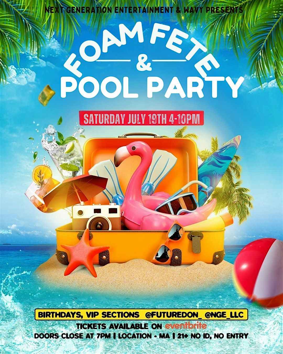 FOAM FETE & POOL PARTY 2025, 19 July 2025 | AllEvents