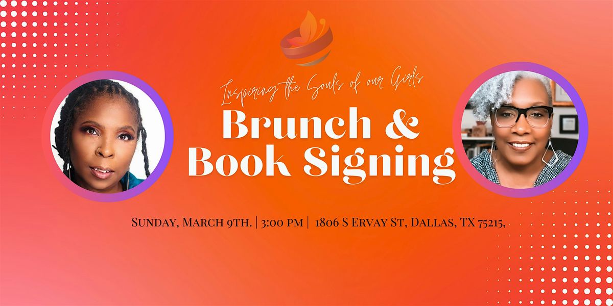 Inspiring the Souls of Our Girls Brunch & Dual Book Signing, 1806 S ...