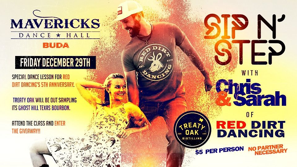 Sip N Step - RDDs 5 Year Birthday!, Mavericks Dance Hall Buda, 29 ...