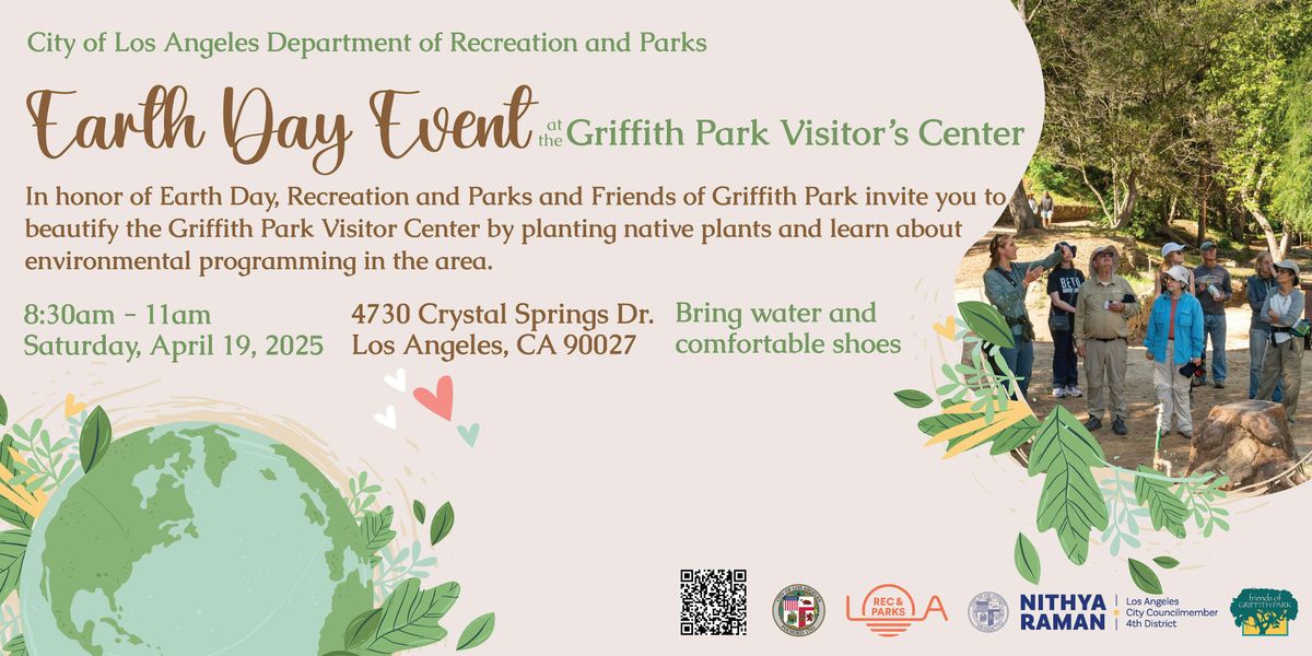 Earth Day at Griffith Park, 4730 Crystal Springs Dr, Los Angeles, 19 ...