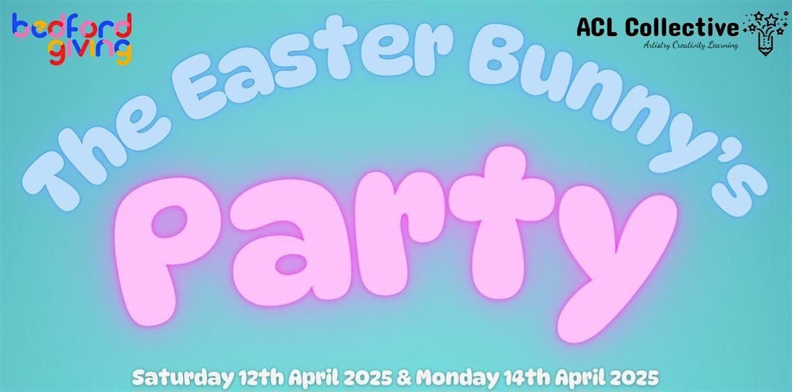 The Easter Bunnys Party, Project 299, Bedford, 14 April 2025 | AllEvents