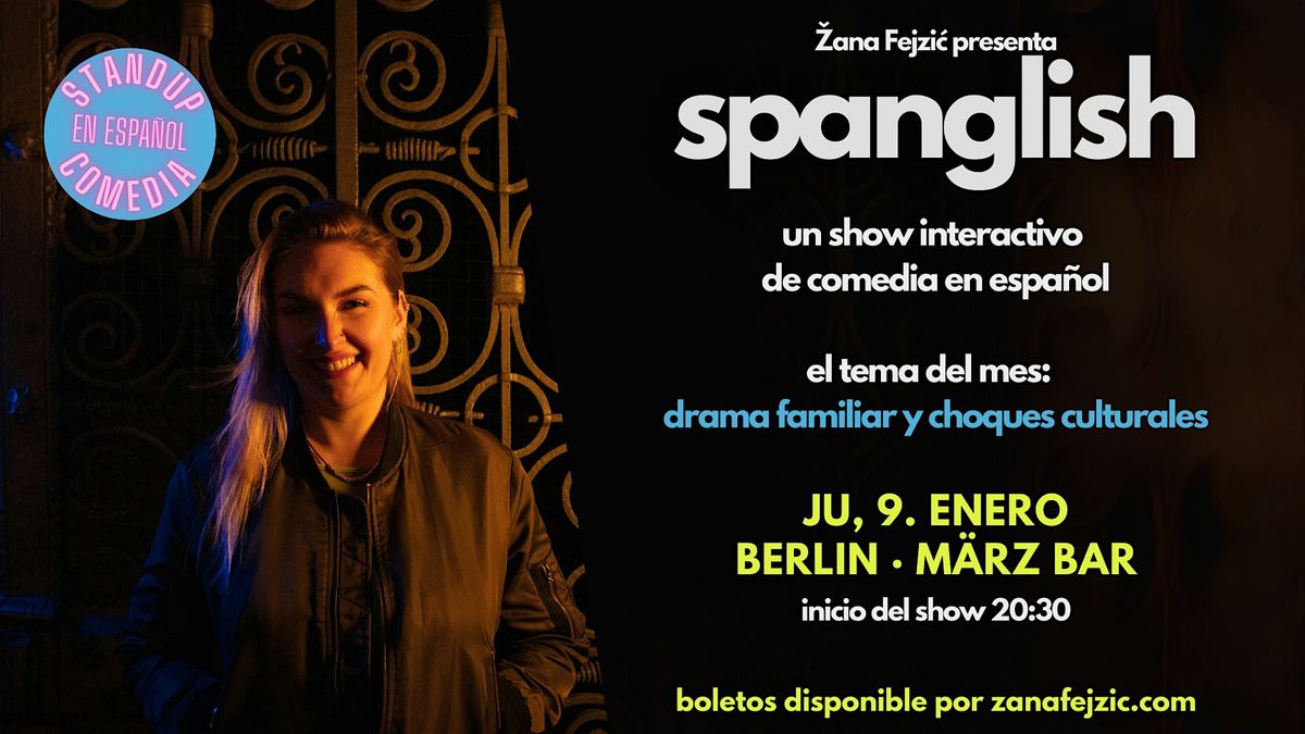 Spanglish: Show Interactivo de Comedia en Español (Berlín ...