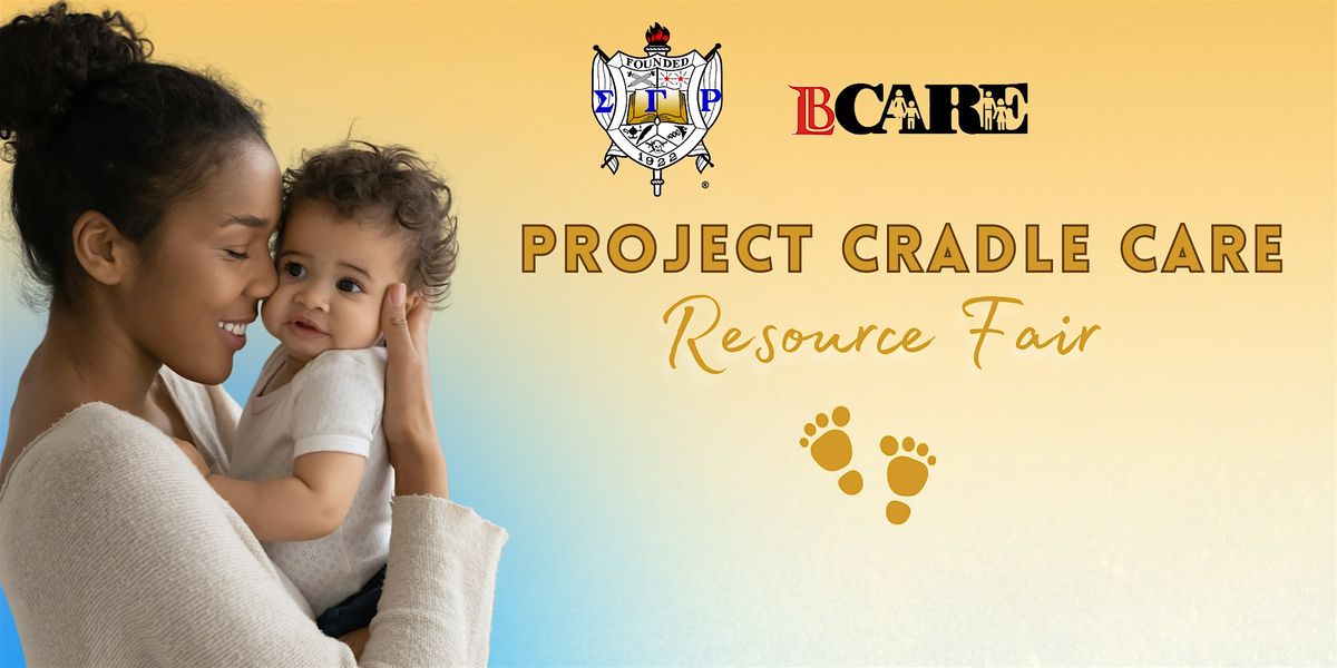 Project Cradle Care Resource Fair, Long Beach City College, Liberal ...
