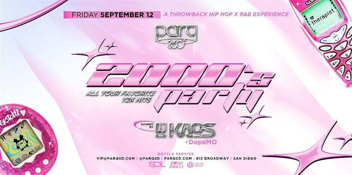2000s Party Throwback Hip Hop x R&B Experience, Parq Nightclub, San ...