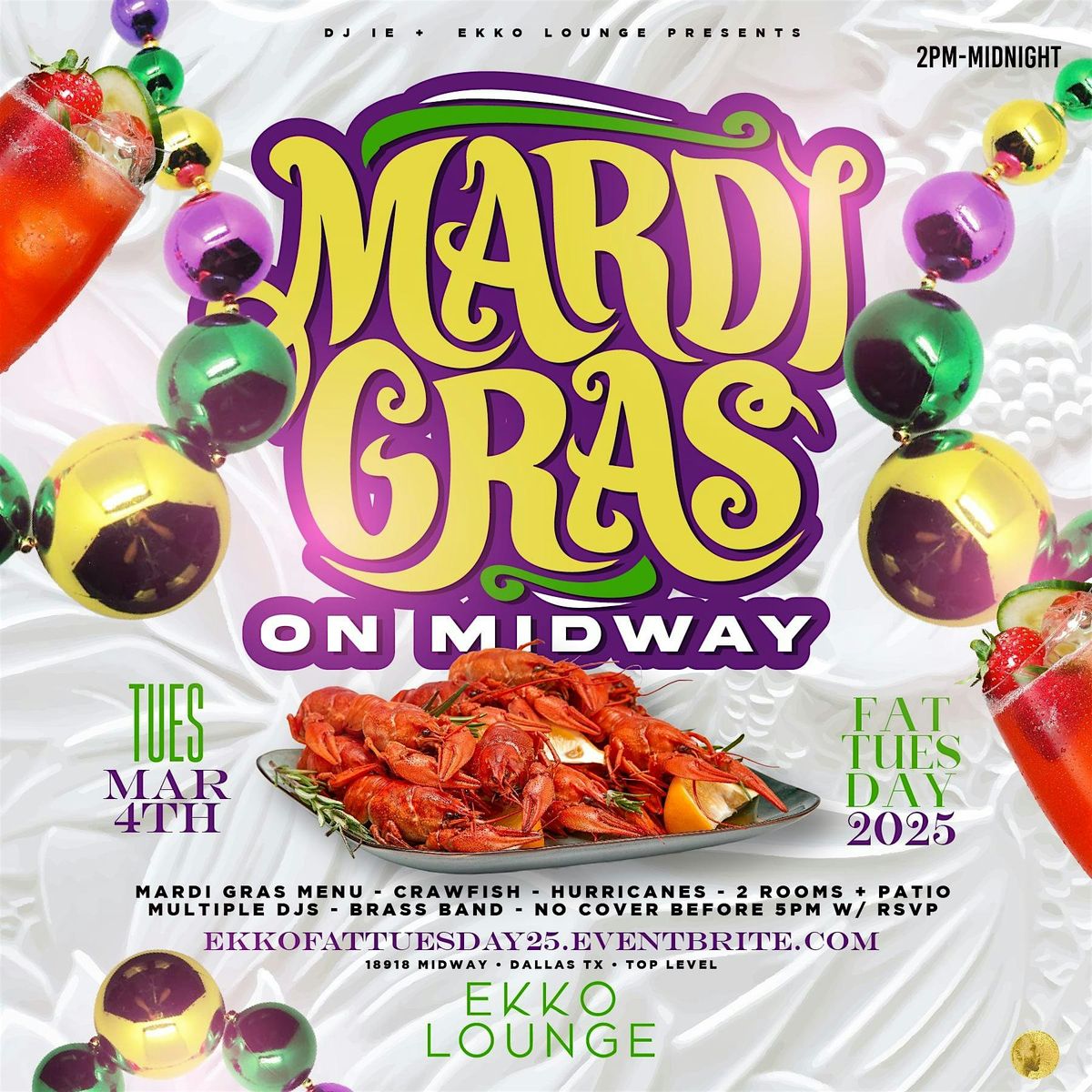 Mardi Gras on Midway: Fat Tuesday @ Ekko, Ekko Lounge, Dallas, 4 March ...