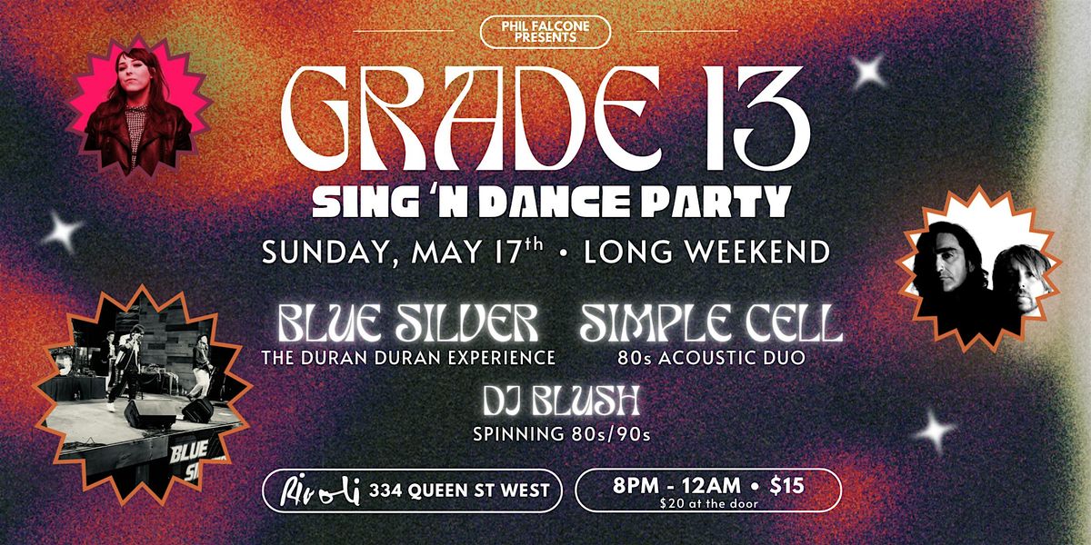 Grade 13 Sing & Dance Party in Toronto – May 17, 2026 | AllEvents