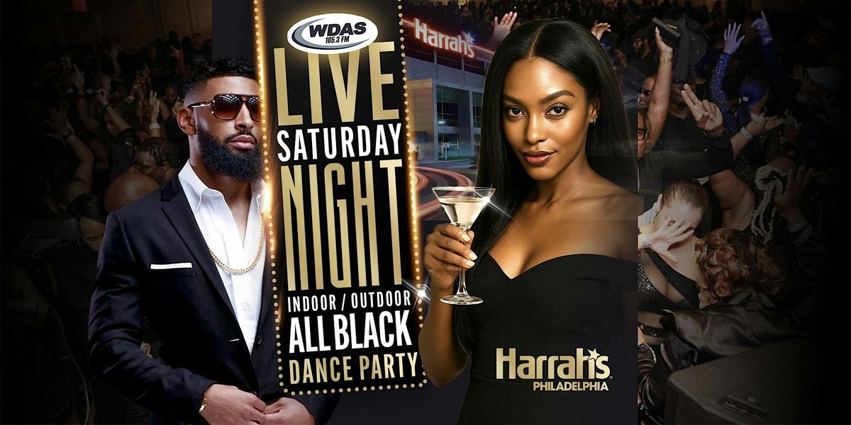 WDAS INDOOR/OUTDOOR LIVE SATURDAY NIGHT DANCE PARTY, Harrah's ...