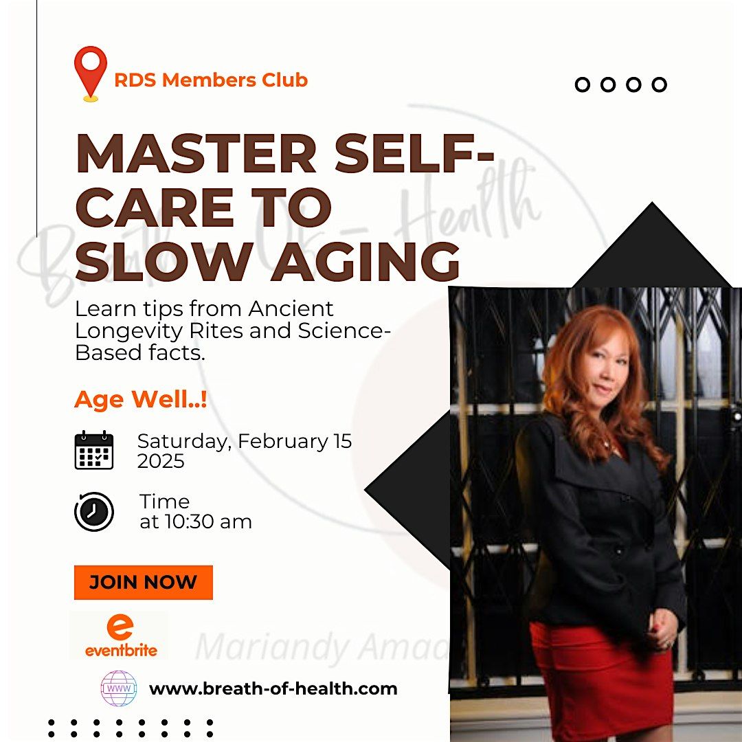 Master Self-Care to Slow Aging, RDS Members Club, Dublin, 15 February ...