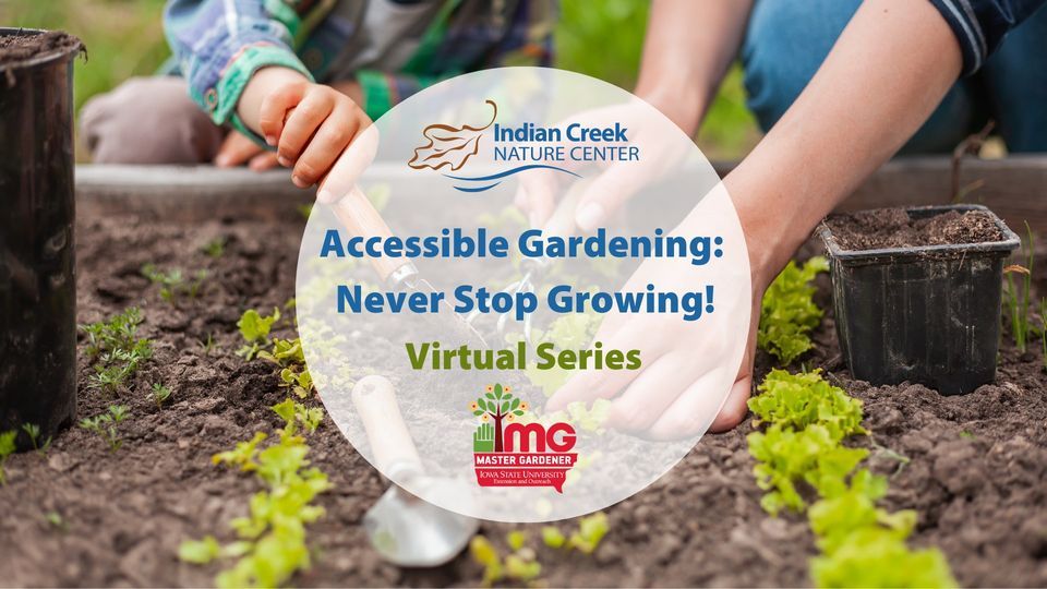 Linn County Master Gardener VIRTUAL Series - Accessible Gardening ...