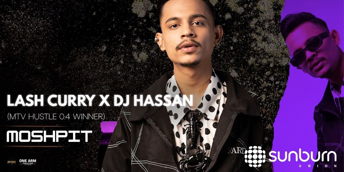 MTV Hustle 0.4 The LASHCURRY live at Sunburnunion, Sunburn Union ...