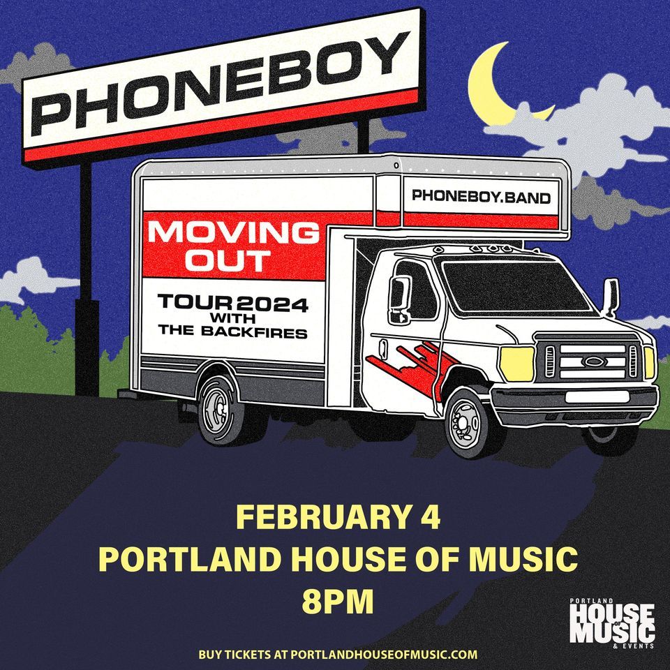 Phoneboy w/ The Backfires, Portland House of Music and Events, February ...