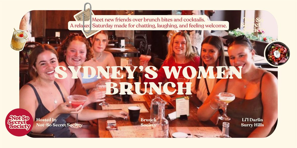 Sydney Womens Brunch Society 24th Jan | Surry Hills, Li'l Darlin Surry ...