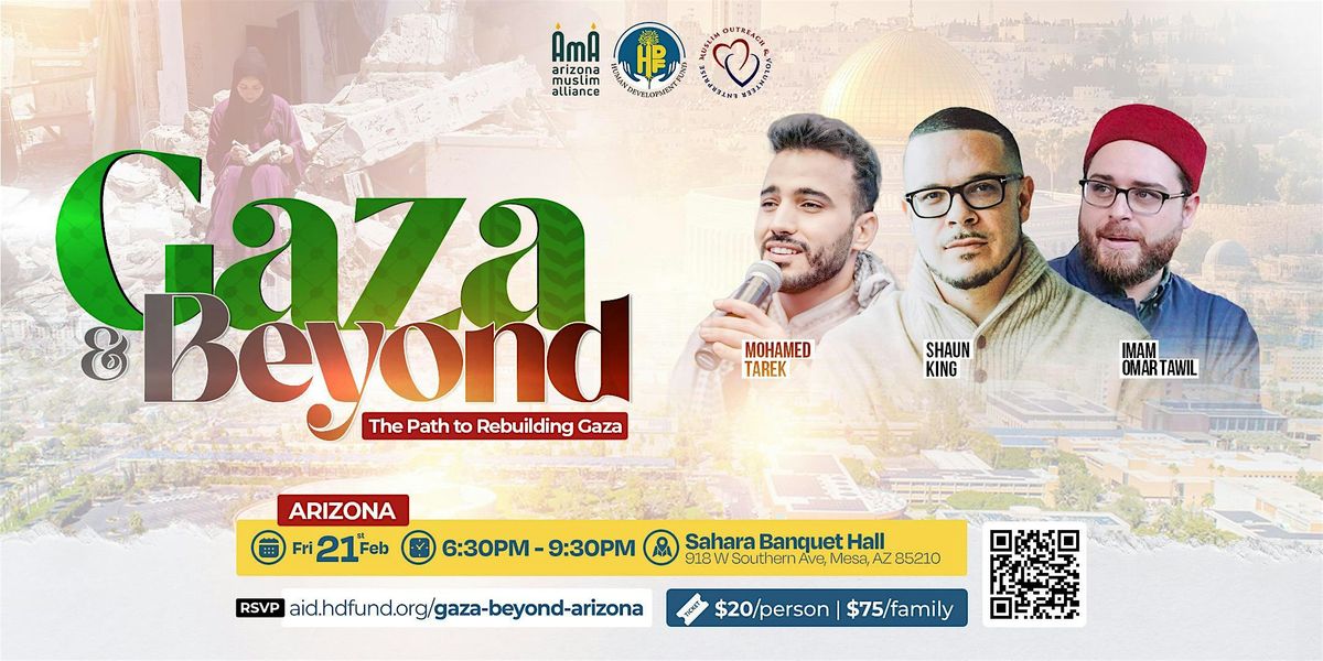 Gaza and Beyond: The Path to Rebuilding Gaza, Sahara Banquet Hall, Mesa ...