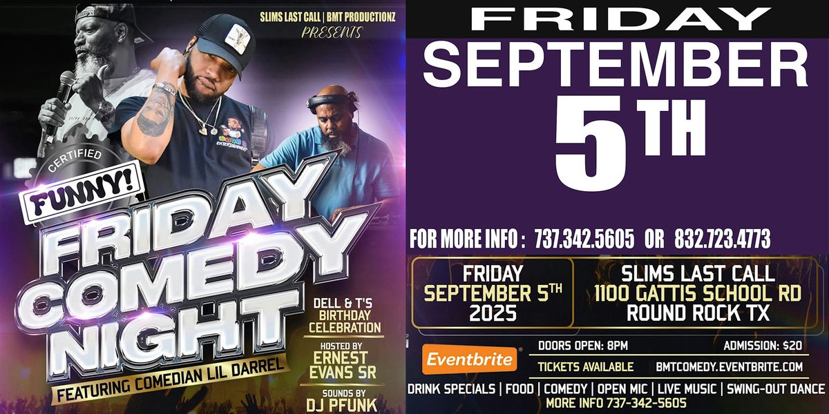 Certified Funny Friday Comedy Night featuring Comedian Lil Darrel ...