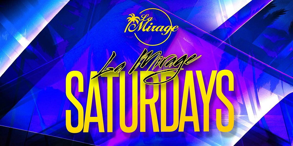 La Mirage Nightclub 18+ | SATURDAY April 12, La Mirage Nightclub ...