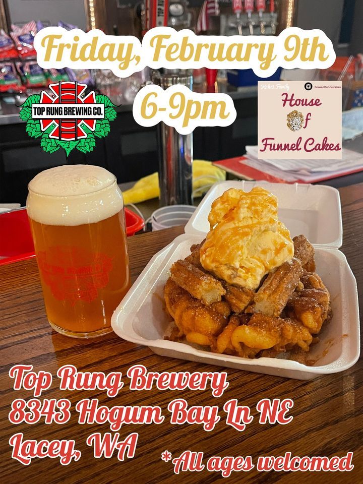 Funnel Cakes @Top Rung Brewing Lacey! , 8343 Hogum LN NE Lacey wa, 23 ...