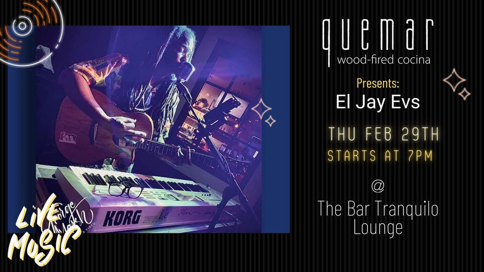 Experience the Soulful Sounds of El Jay Evs at The Bar Tranquilo at ...
