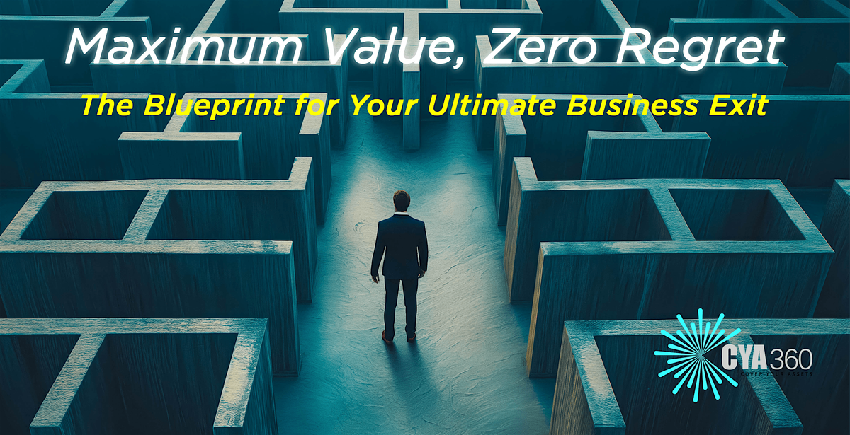 Maximum Value, Zero Regret: The Blueprint for Your Ultimate Business ...