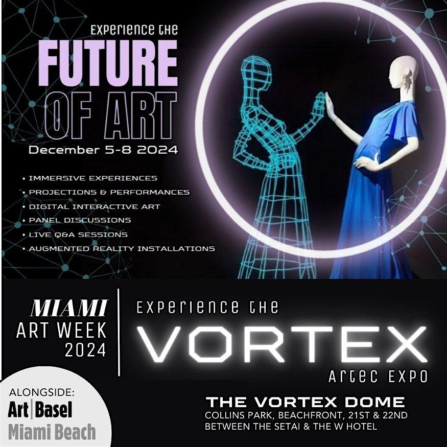 VORTEX Alongside ART BASEL MIAMI BEACH, Collins Park, Miami Beach ...