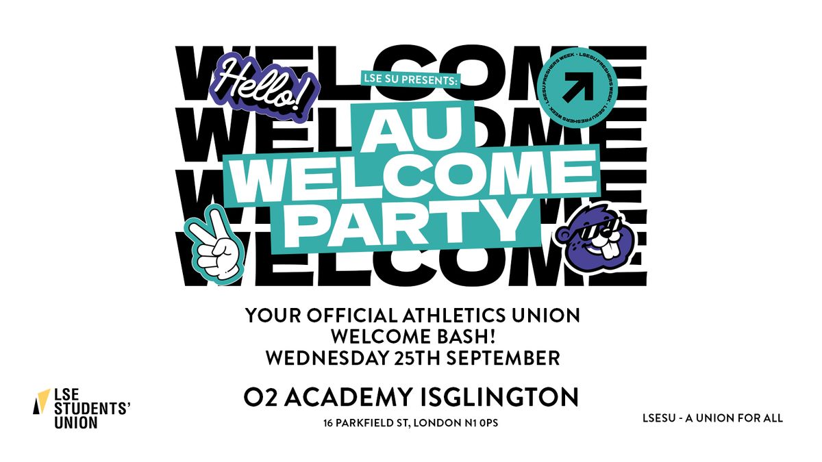LSEs AU Freshers Party 2024 - O2 Academy Islington ??, O2 Academy ...