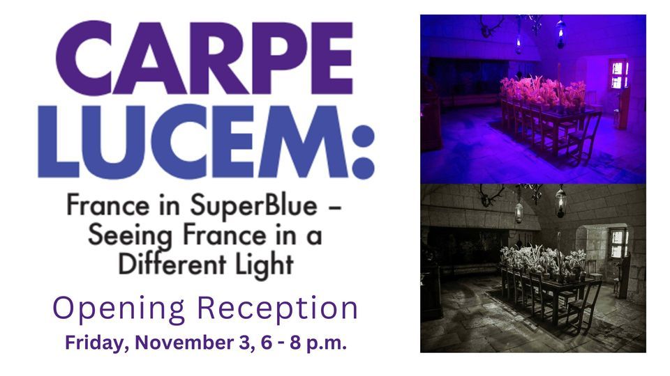 Carpe Lucem Opening Reception, Huntington Museum of Art, 3 November ...