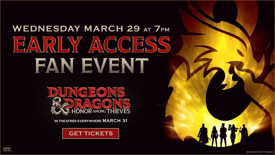 DUNGEONS & DRAGONS: HONOR AMONG THIEVES - EARLY ACCESS FAN EVENT ...