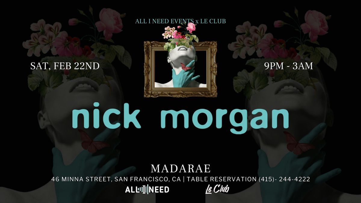 Afro House Night with NICK MORGAN at Madarae, Madarae, San Francisco ...