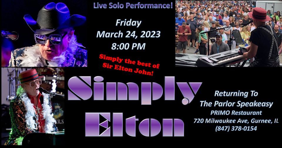 Simply Elton Solo Performance at The Parlor Speakeasy (at PRIMO ...