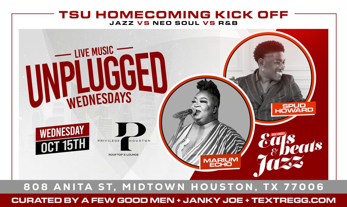 TSU HOMECOMING KICK OFF - UNPLUGGED WEDNESDAYS - EATS BEATS & JAZZ ...