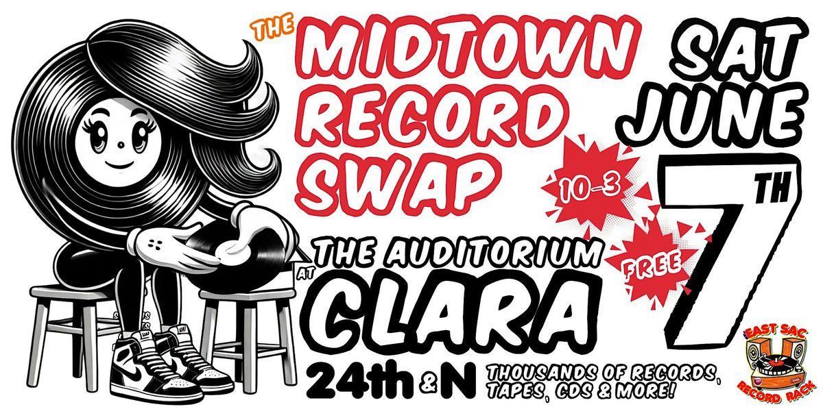 Midtown Record Swap, CLARA Auditorium, Sacramento, 7 June 2025 | AllEvents