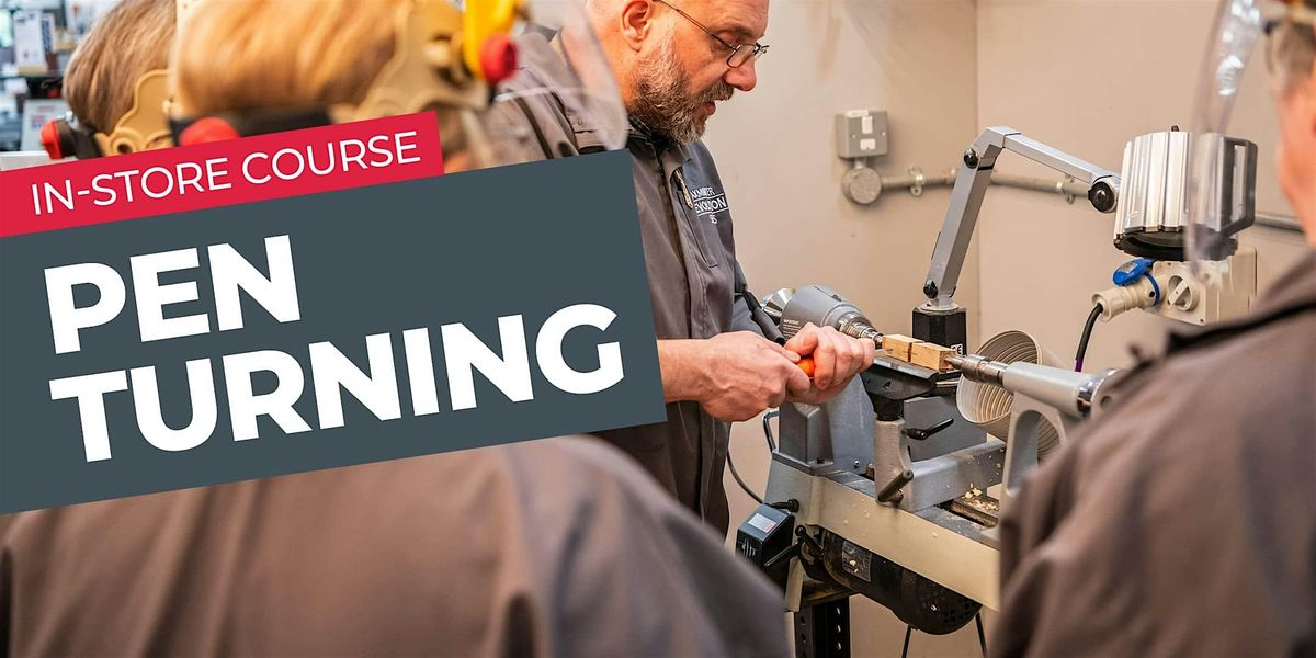 Axminster Store – Pen Turning Course, Axminster Tools - Axminster Store ...