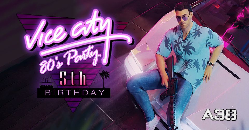 Vice City 80s Party 5. Szülinap / A38, A38 Hajó, Budapest, February 11 ...