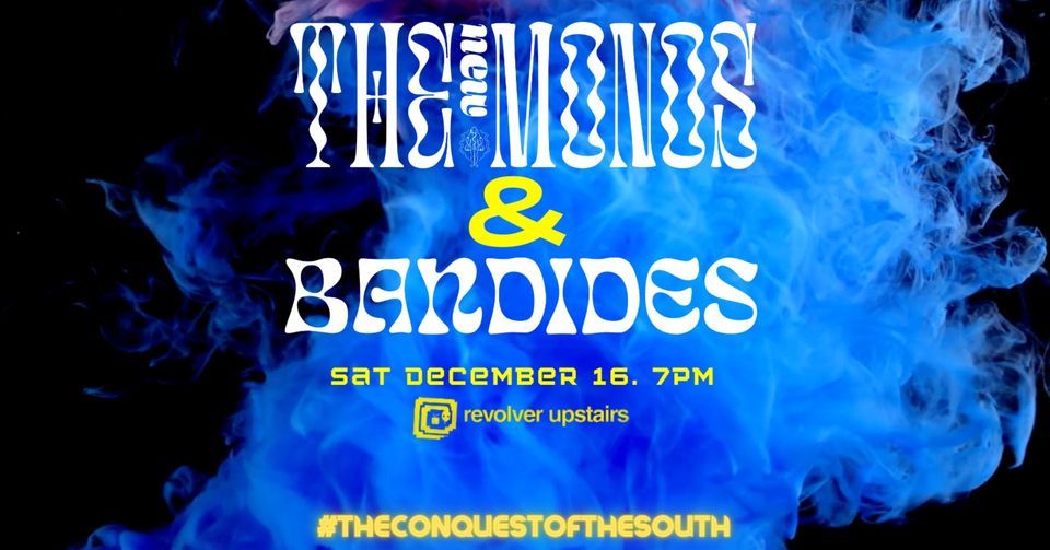 THE NEW MONOS & BANDIDES @Revolver #theconquestofthesouth, Revolver ...